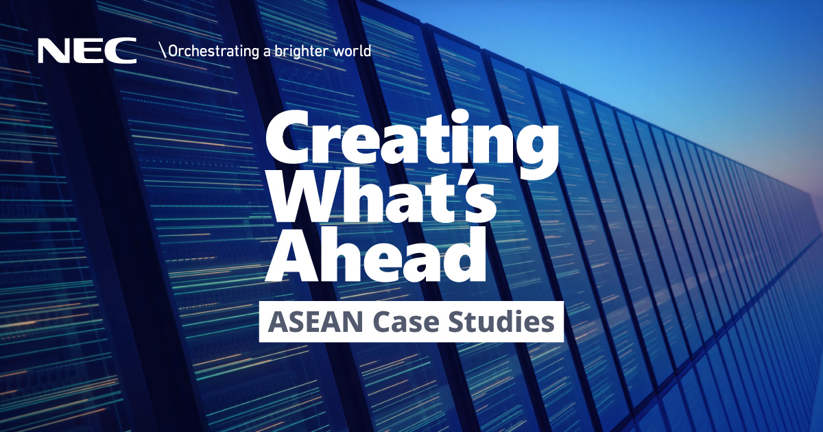 Case Studies: Creating What’s Ahead | NEC